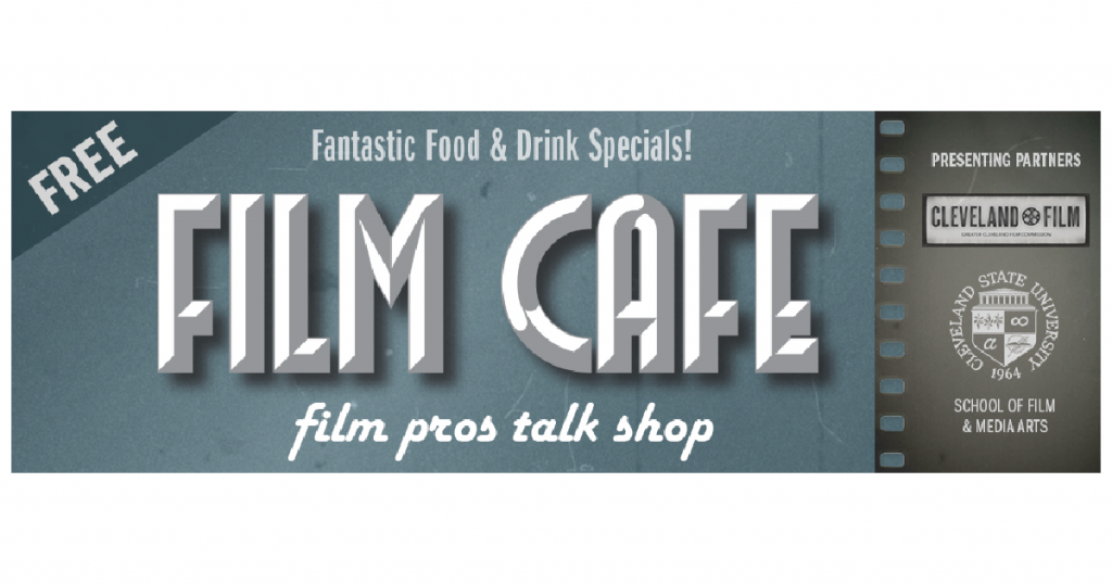 Film Cafe large - Cleveland Film
